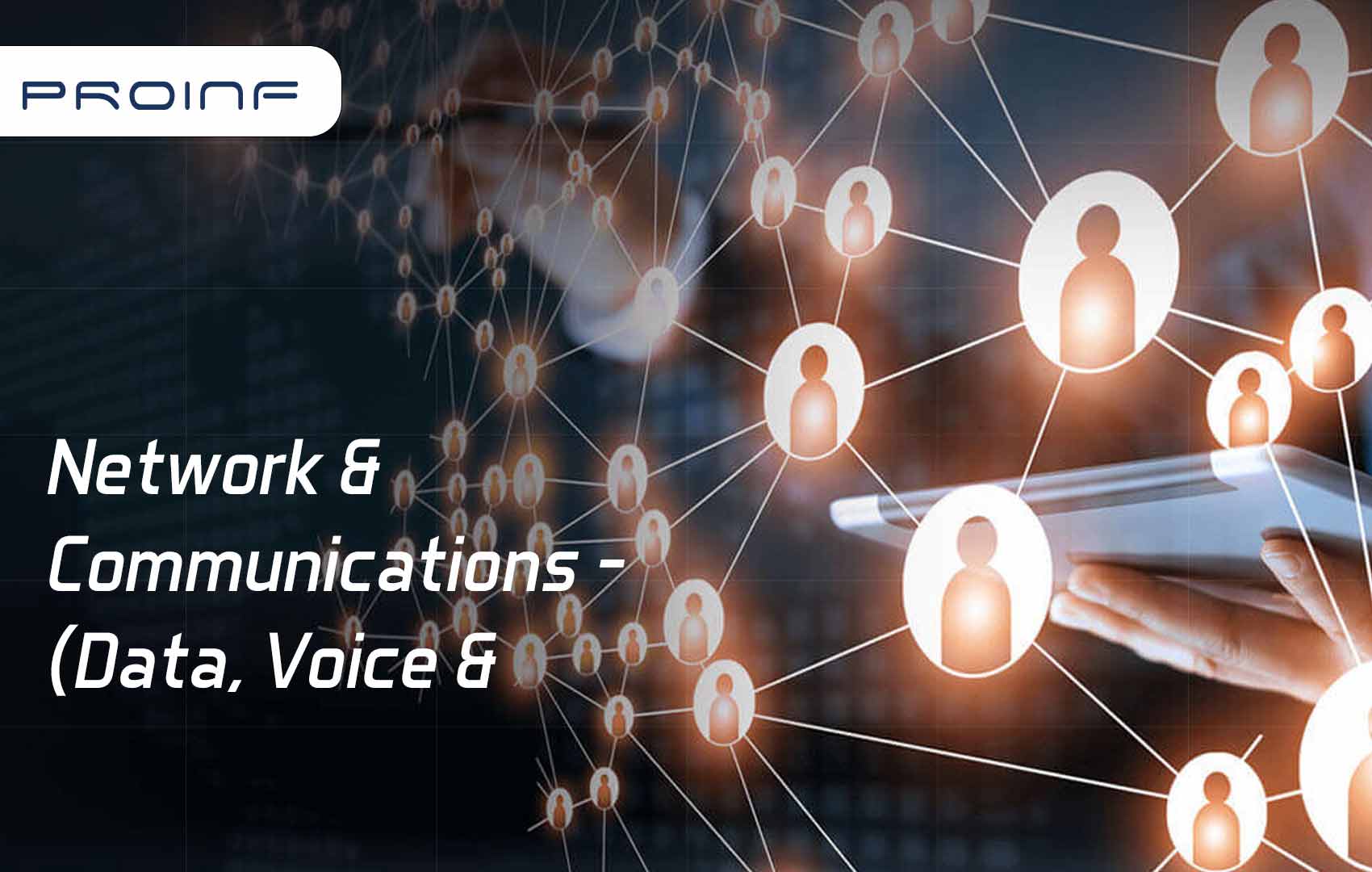 Network and Communication Services - Data, Voice & Video